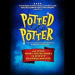 Potted Potter - Broadway In Chicago